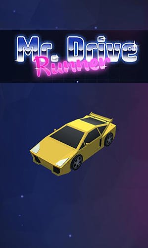 Mr. Drive runner: Race under the meteor shower game for Android ...