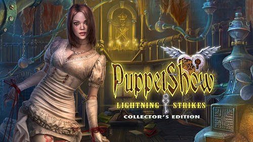Puppet show: Lightning strikes. Collectors edition game for Android ...